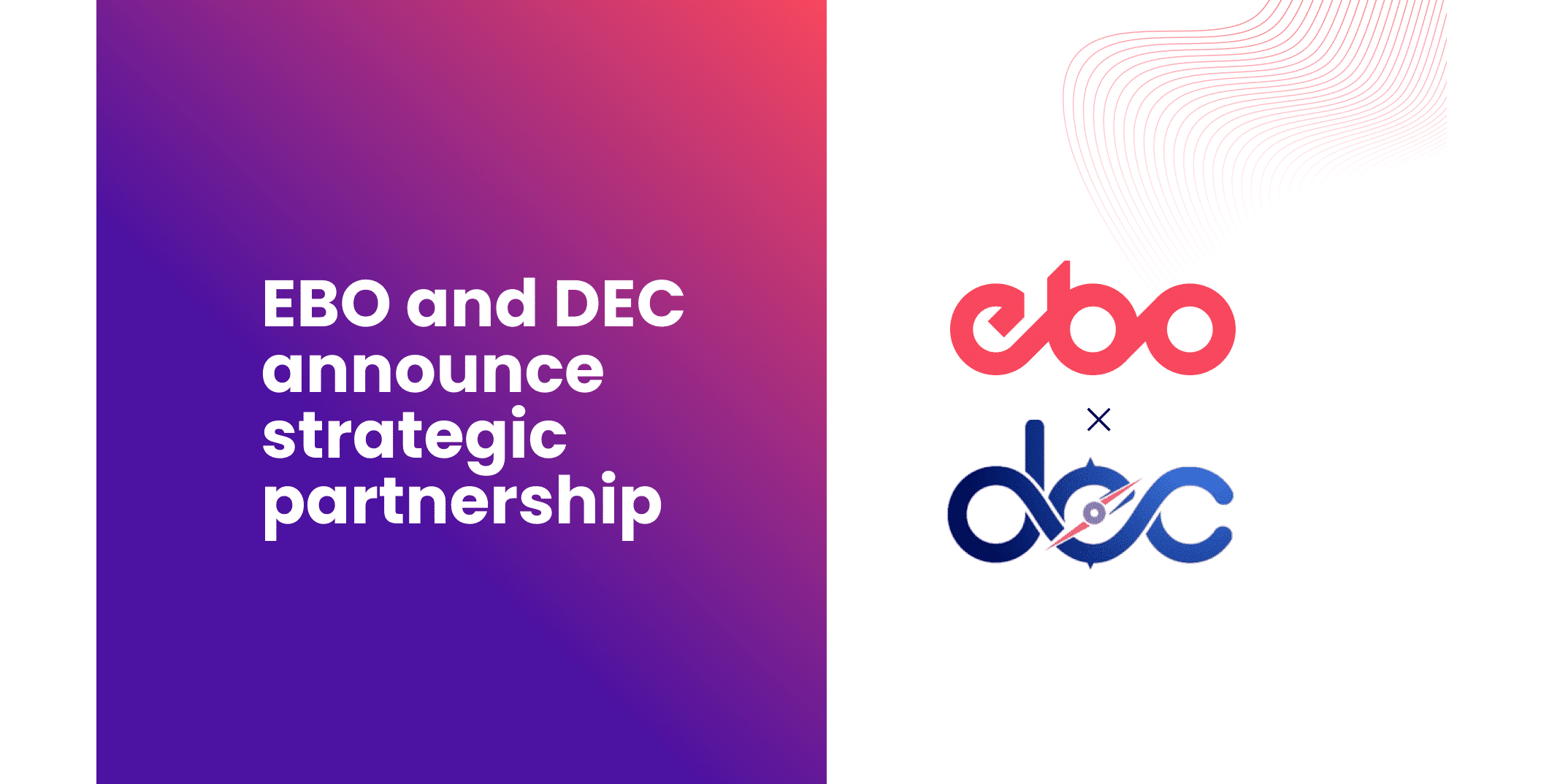 EBO and DEC announce strategic partnership