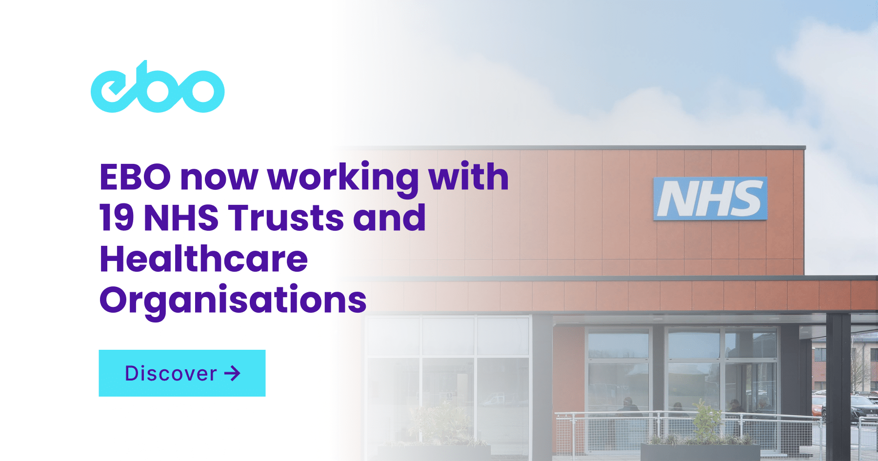 EBO working with 19 NHS Trusts and Healthcare Organisations
